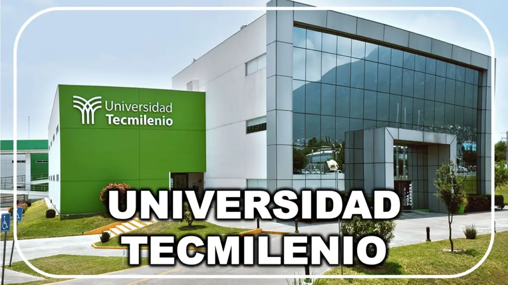 Universidad TecMilenio 2024-2025 🥇