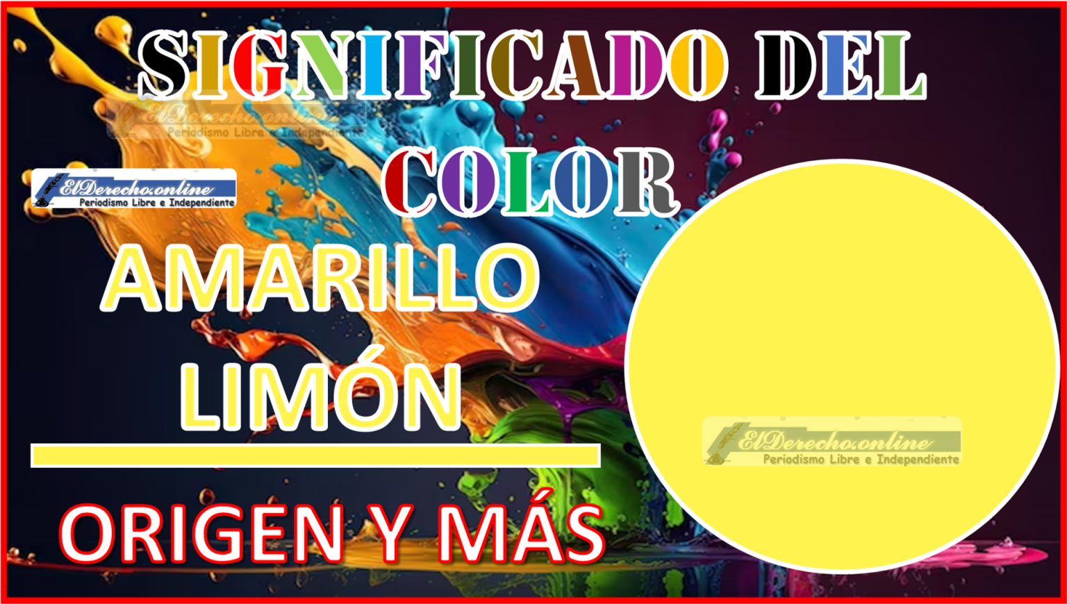 El Color Amarillo Limón, Significado, Origen Y Más 🥇 El Derecho Online ...