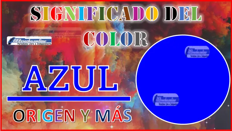 El Color Azul Añil, Significado, Origen Y Más 🥇 El Derecho Online【2025