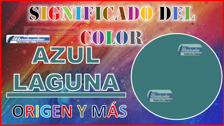 El color Azul Laguna, significado, origen y más – El Derecho Online
