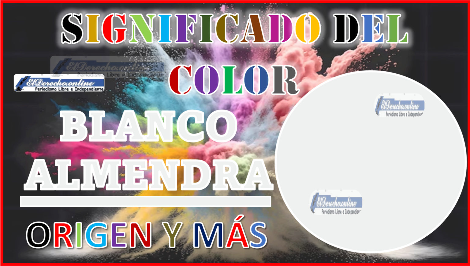 El color Blanco almendra, significado, origen y más – El Derecho Online