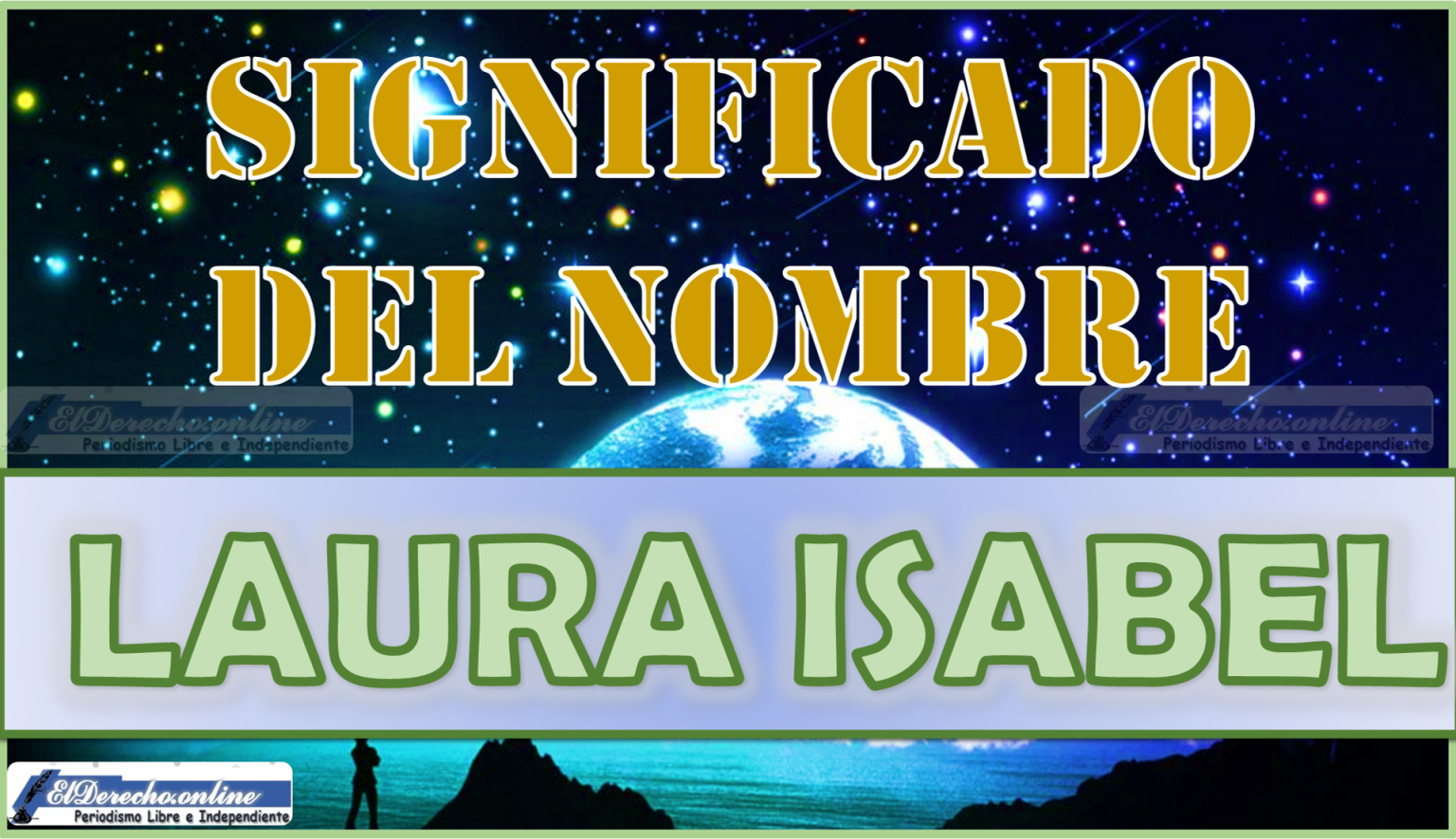 Significado Del Nombre Laura Isabel, Su Origen Y Más 🥇 El Derecho ...