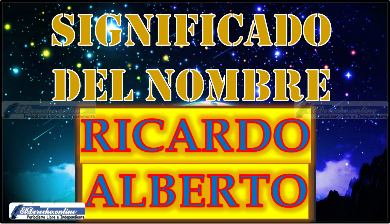 Significado Del Nombre Ricardo Alberto, Su Origen Y Más 🥇 El Derecho ...