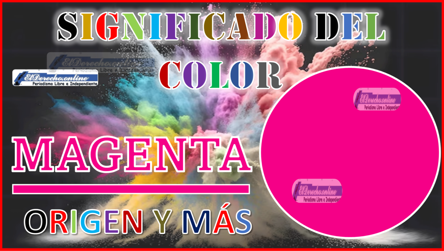 El color Magenta, significado, origen y más – El Derecho Online