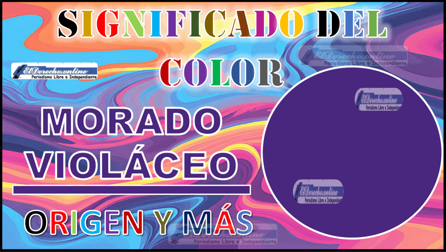El color morado violáceo, significado, origen y más – El Derecho Online