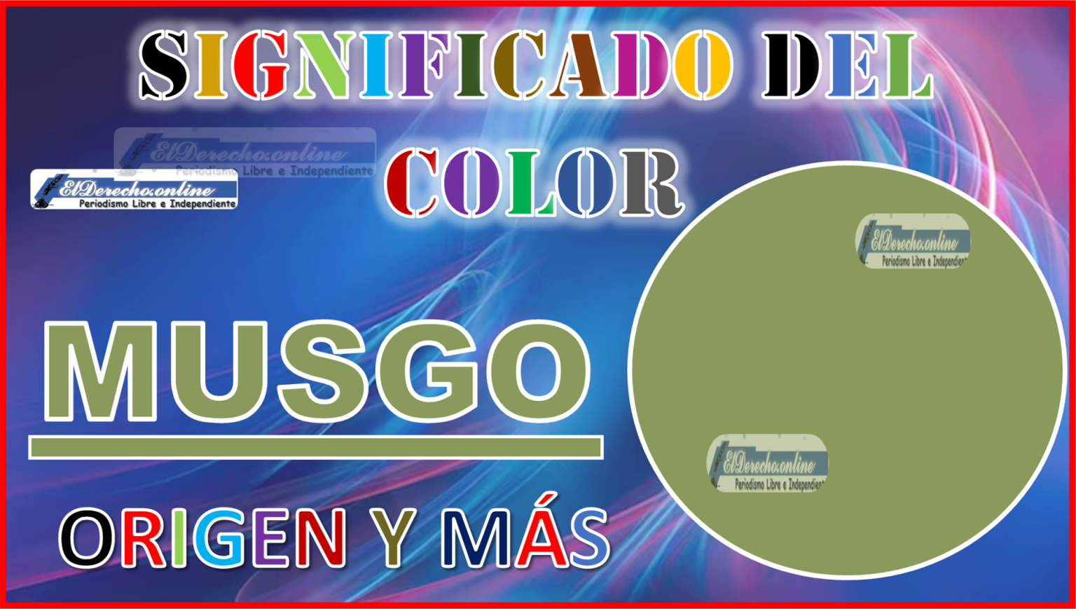 El Color Musgo, Significado, Origen Y Más 🥇 El Derecho Online【2025