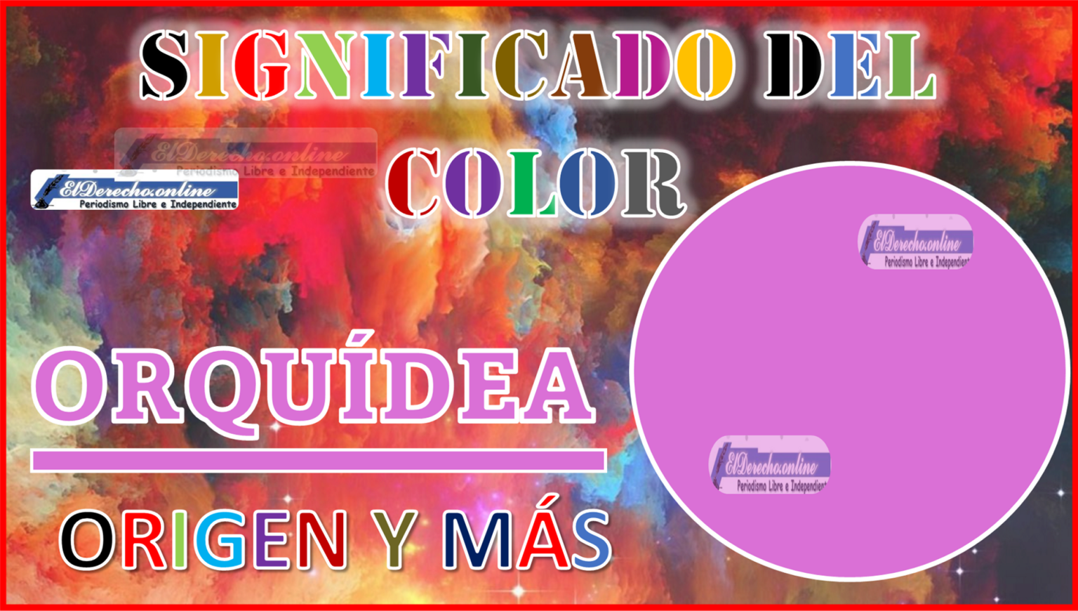 El color Orquídea, significado, origen y más – El Derecho Online