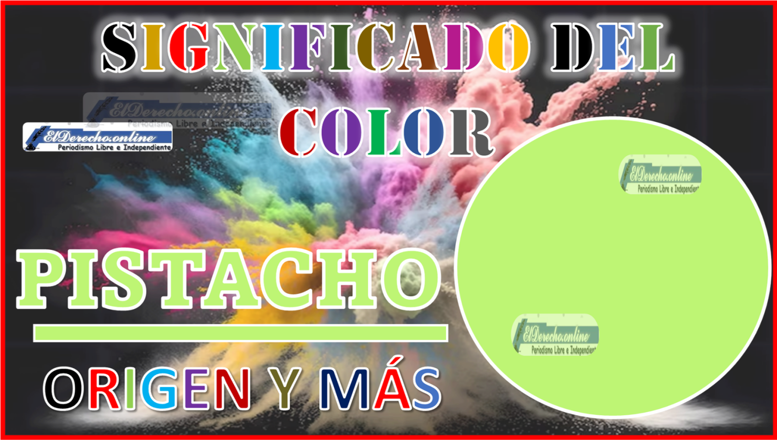 El Color Pistacho, Significado, Origen Y Más 🥇 El Derecho Online【2025