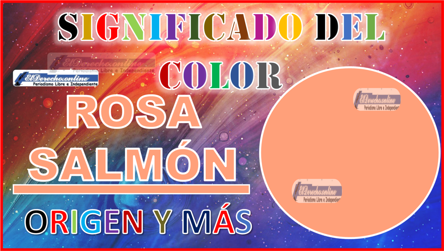 El color Rosa Salmón, significado, origen y más – El Derecho Online