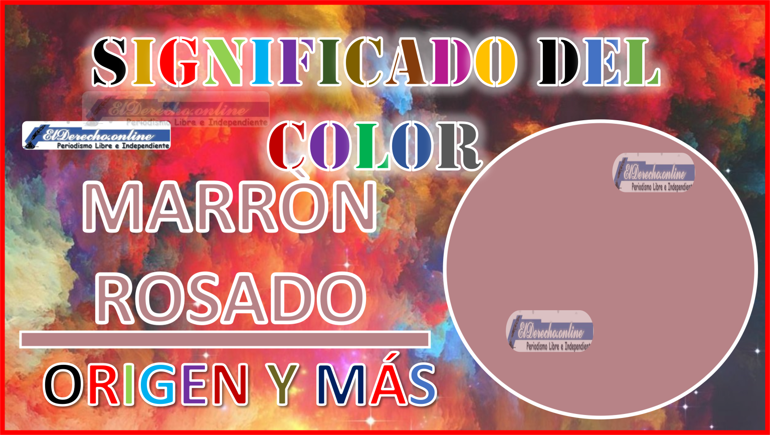 El color Marrón Rosado, significado, origen y más – El Derecho Online