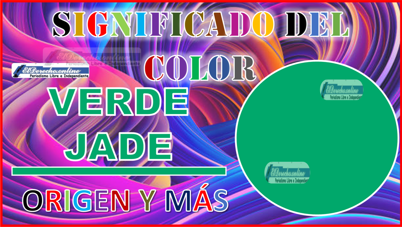 El color Verde Jade, significado, origen y más – El Derecho Online