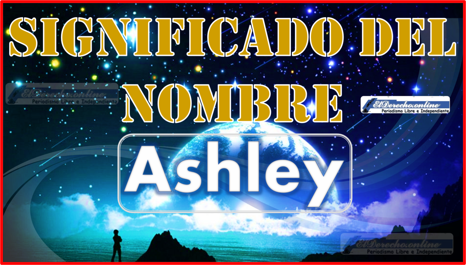 Significado del nombre Ashley, su origen y más – El Derecho Online