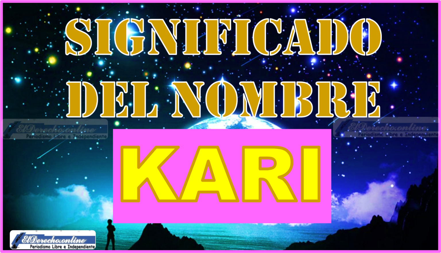 Significado Del Nombre Kari, Su Origen Y Más 🥇 El Derecho Online【2025