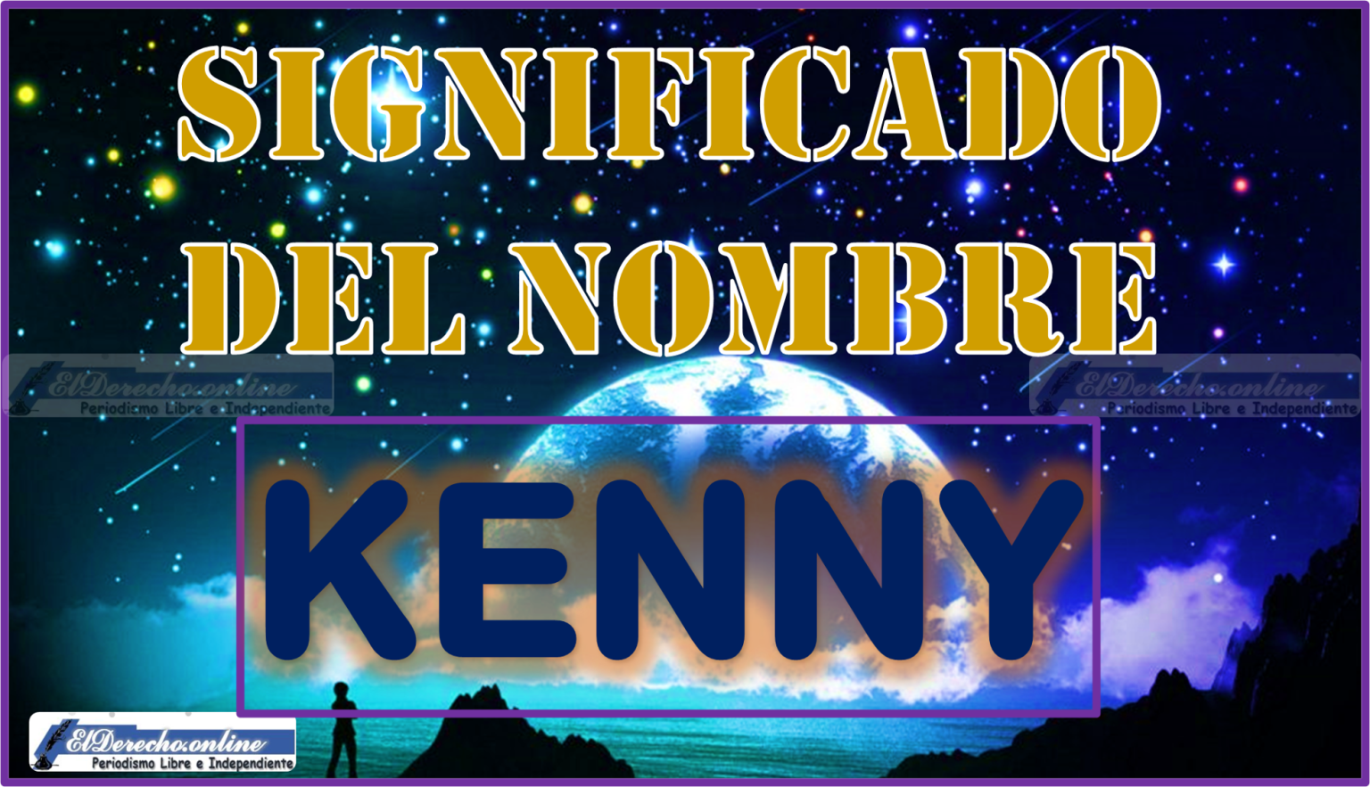 Significado del nombre Kenny, su origen y más – El Derecho Online