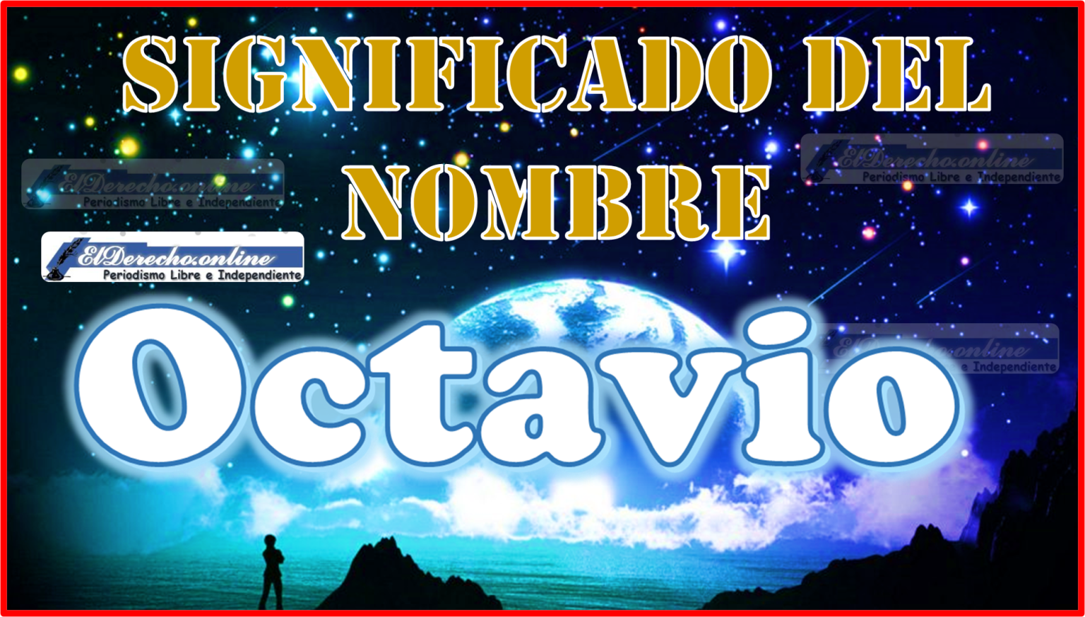 Significado del nombre Octavio, su origen y más – El Derecho Online