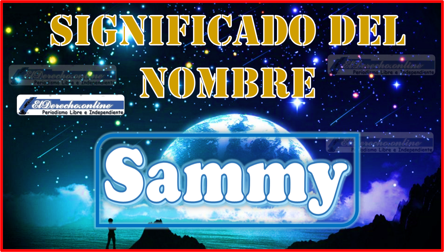 Significado Del Nombre Sammy, Su Origen Y Más 🥇 El Derecho Online【2025